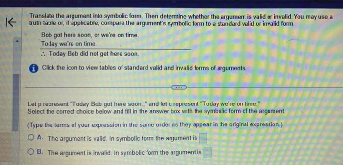 Solved Translate the argument into symbolic form. Then | Chegg.com