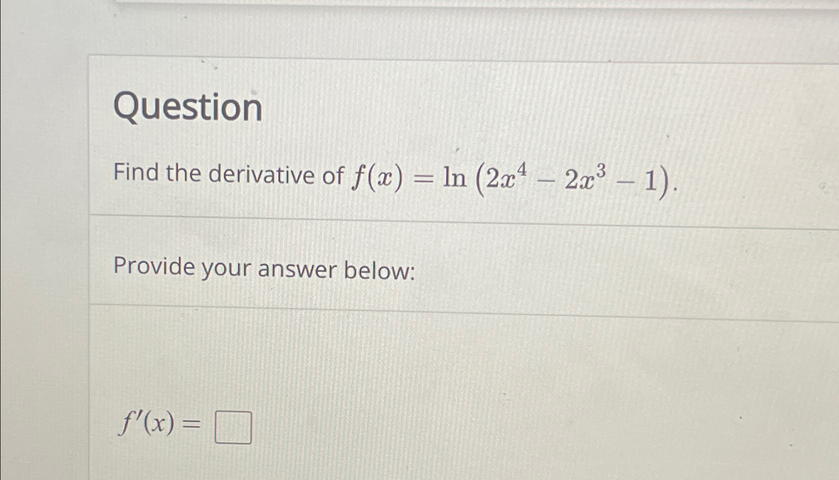 Solved QuestionFind the derivative of | Chegg.com