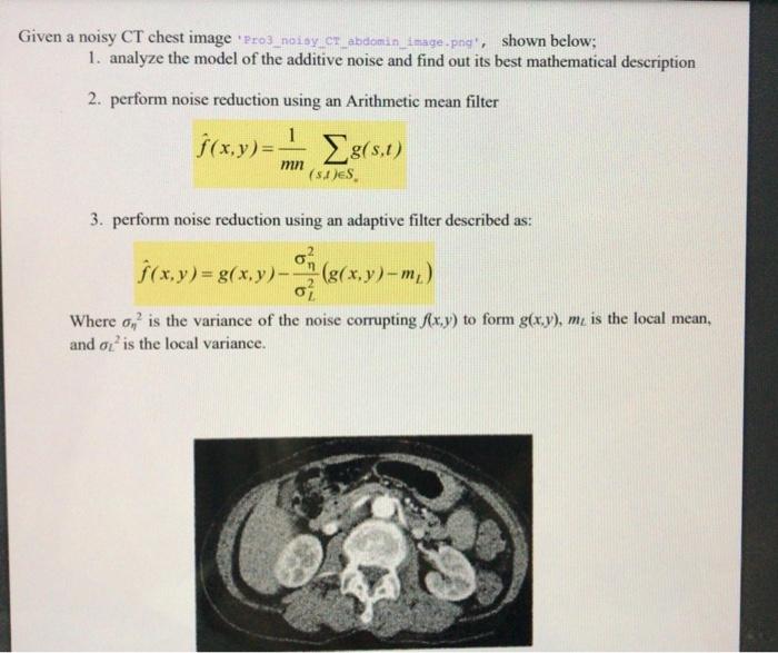 Given a noisy CT chest image | Chegg.com
