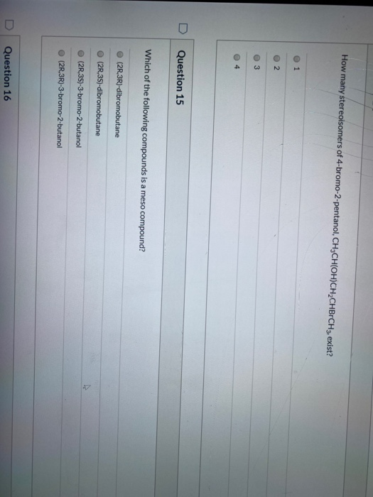 Solved How many stereoisomers of 4-bromo-2-pentanol, | Chegg.com