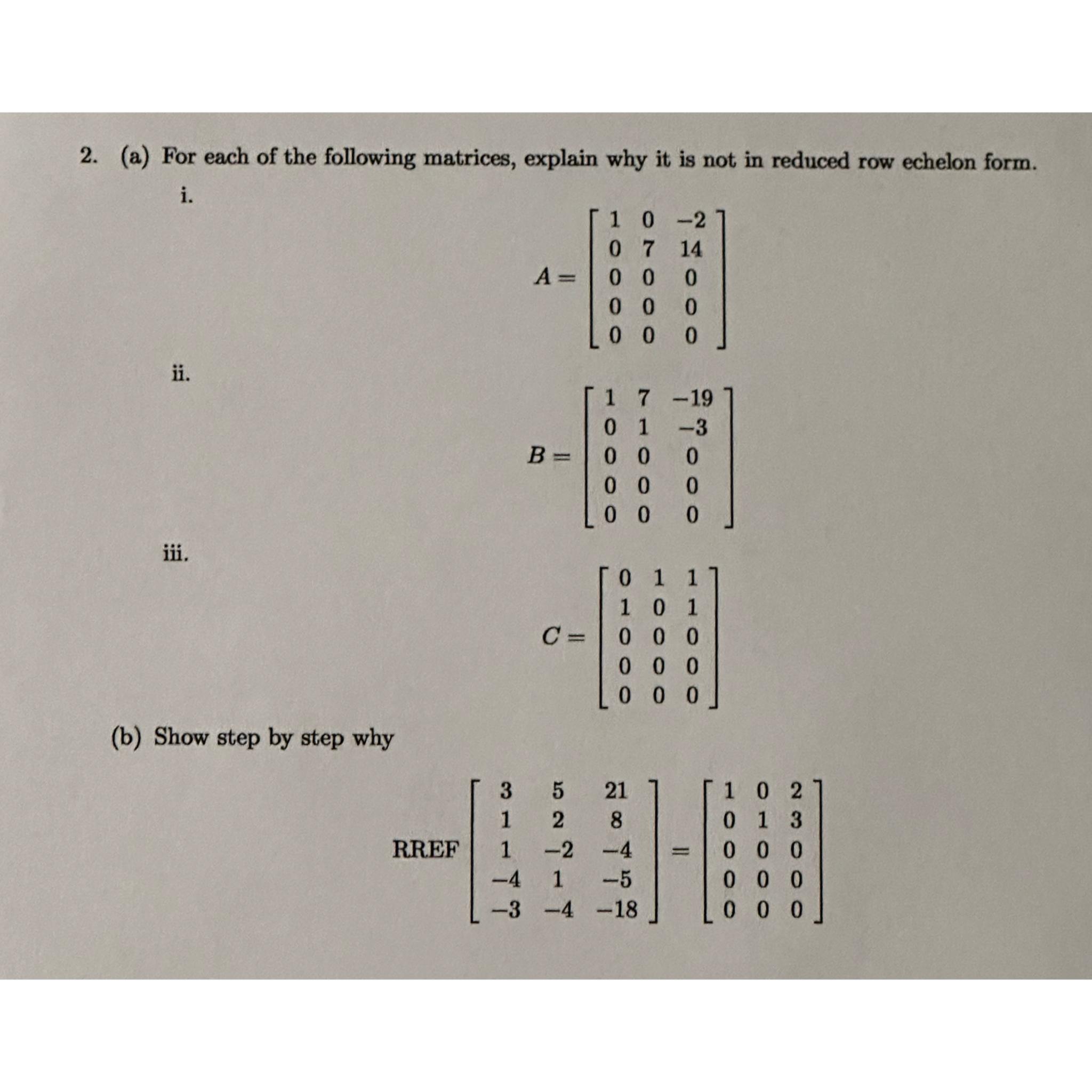 Solved (a) ﻿For each of the following matrices, explain why | Chegg.com