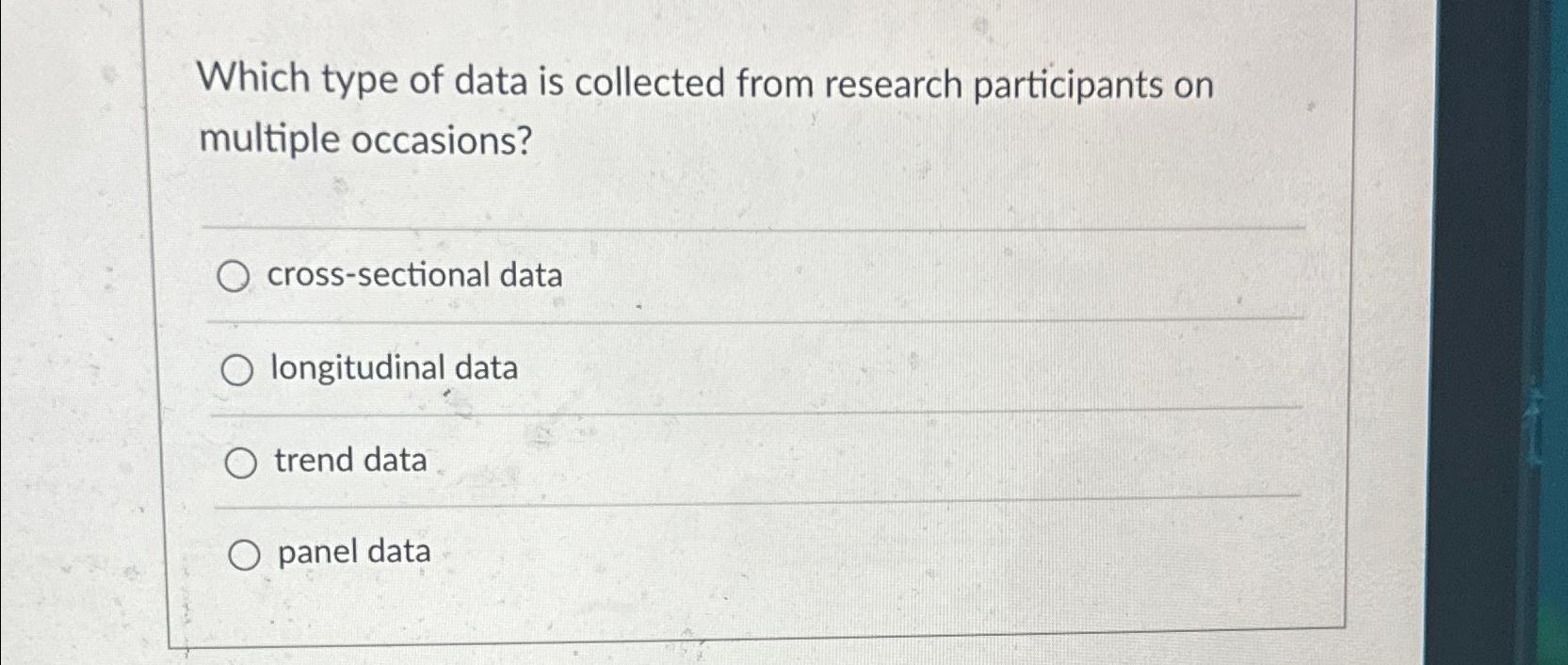 Solved Which type of data is collected from research | Chegg.com