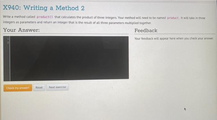 Solved X940: Writing a Method 2 Write a method called | Chegg.com