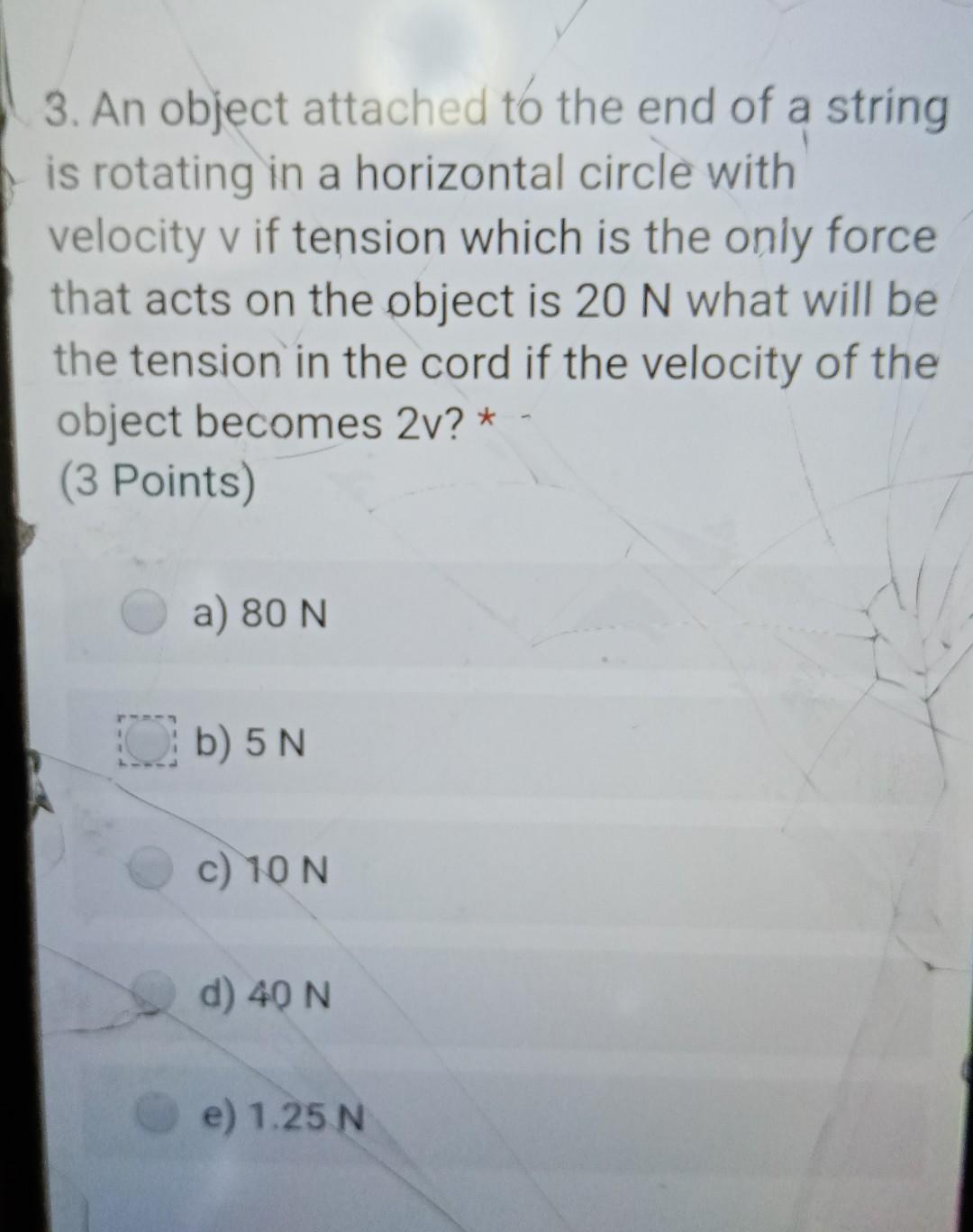Solved 3. An object attached to the end of a string is | Chegg.com