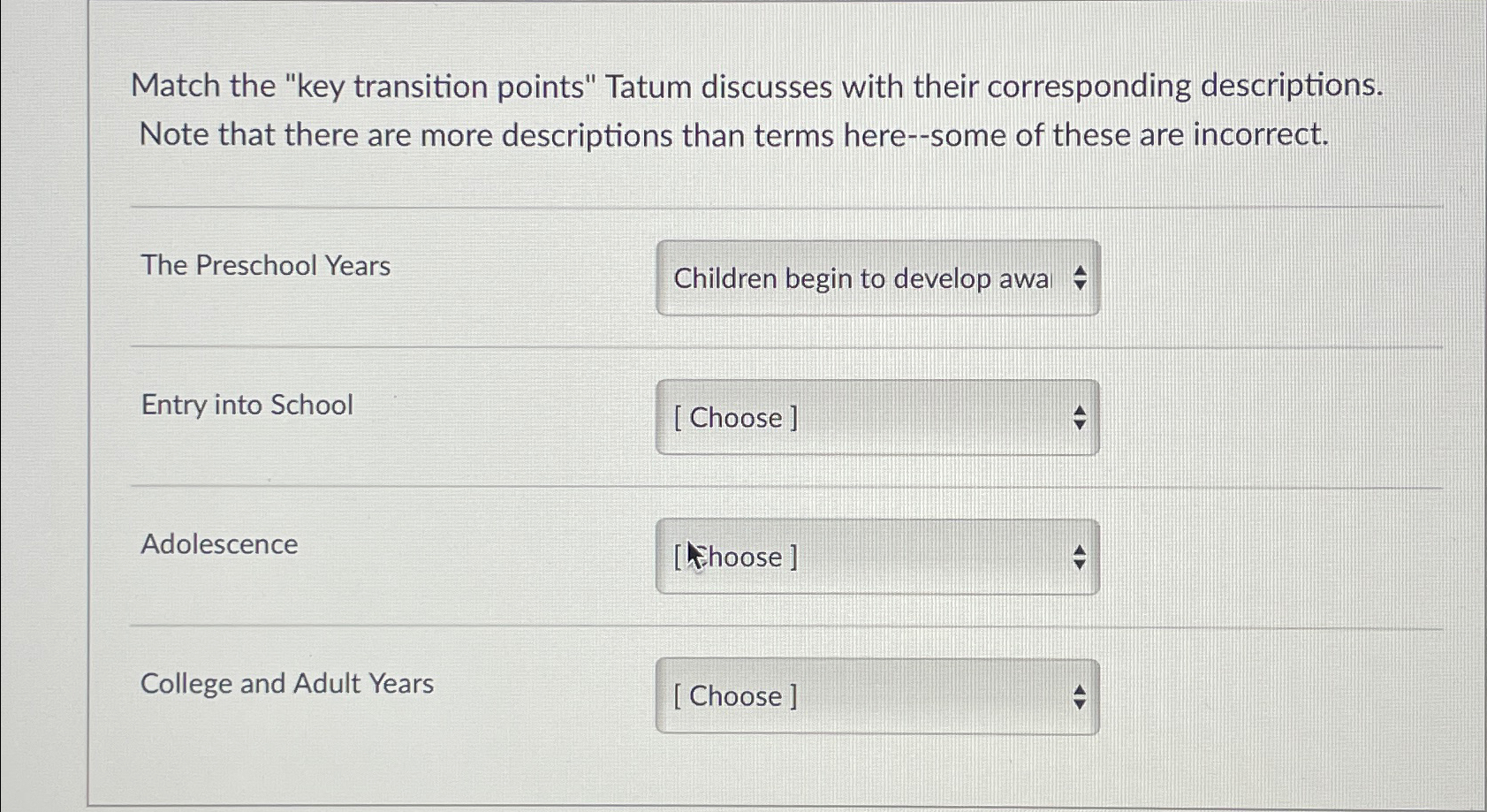 Solved Match the "key transition points" Tatum discusses | Chegg.com