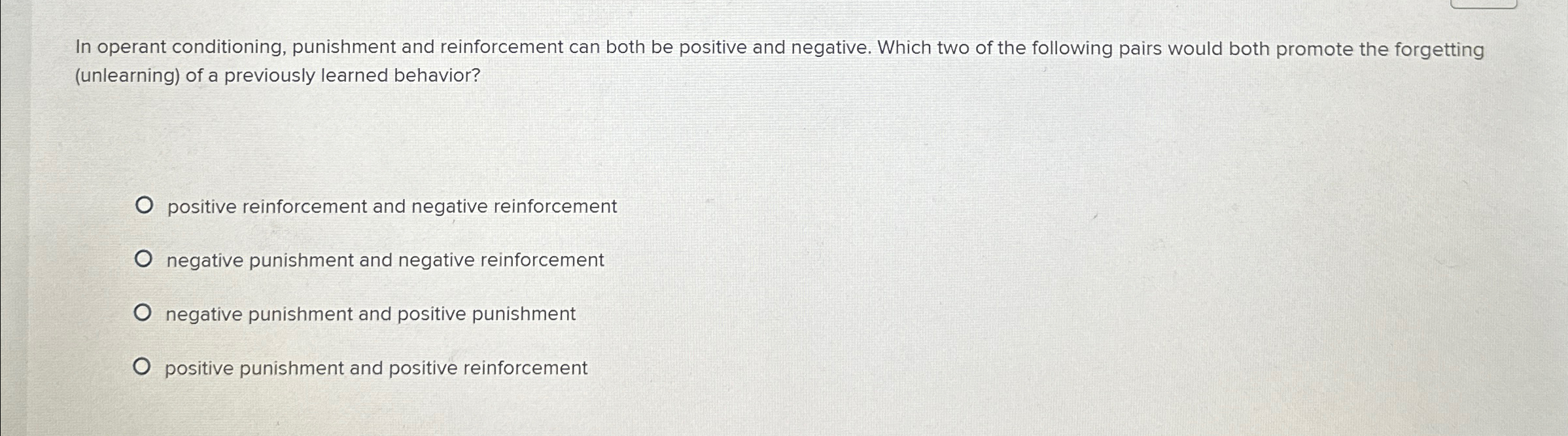 Solved In operant conditioning, punishment and reinforcement | Chegg.com