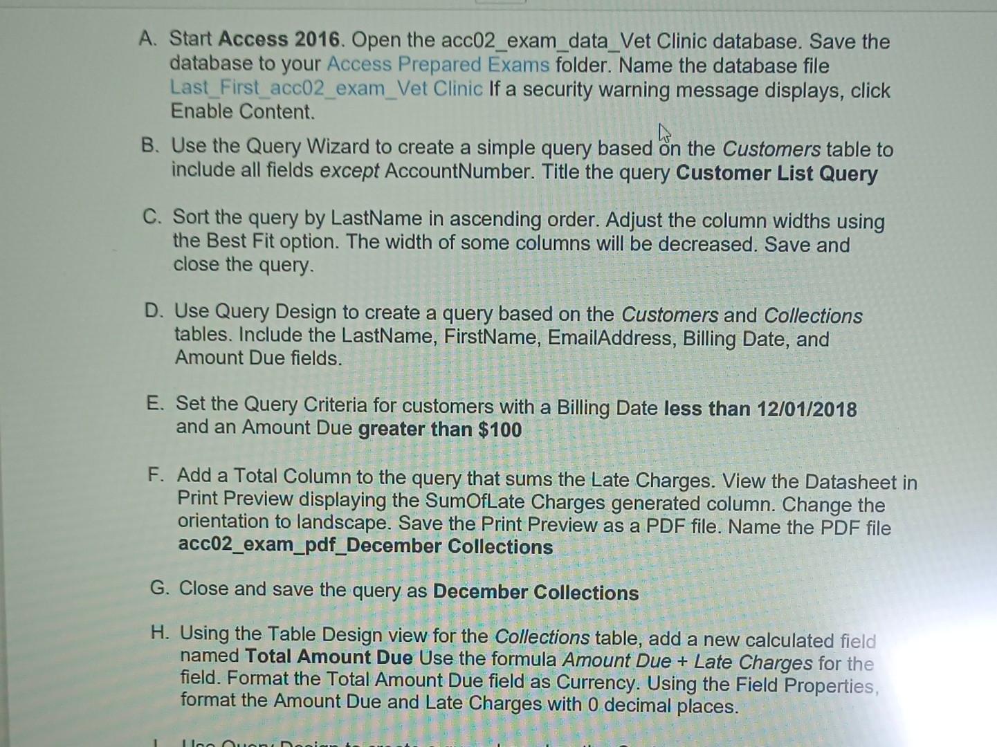 Solved A. Start Access 2016. Open the acc02_exam_data_Vet | Chegg.com