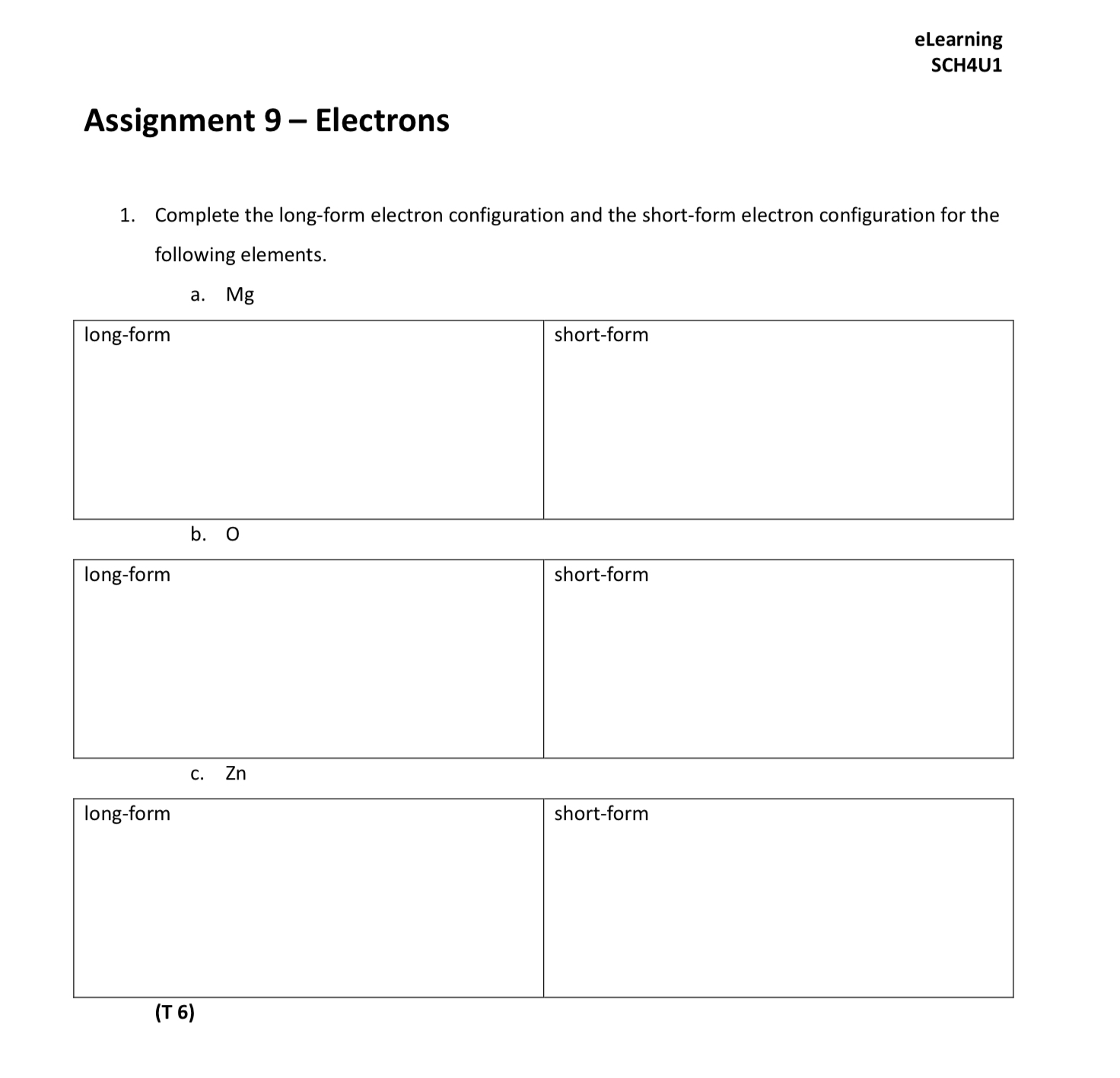 Solved Assignment 9 - ﻿ElectronsComplete the long-form | Chegg.com