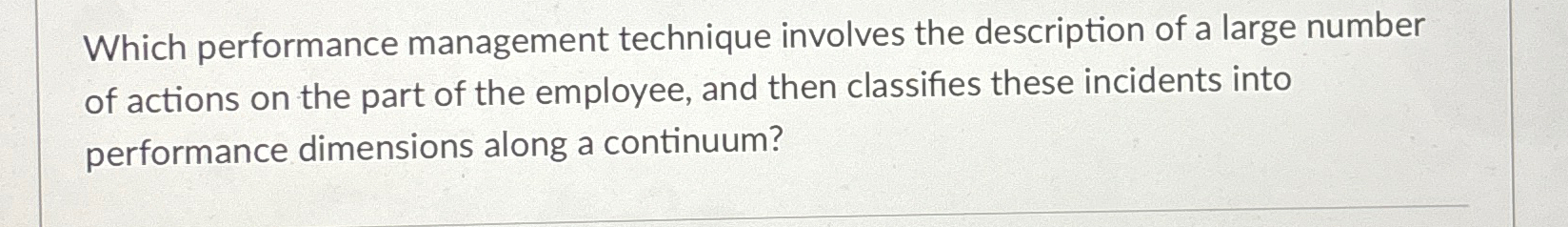 Solved Which performance management technique involves the | Chegg.com