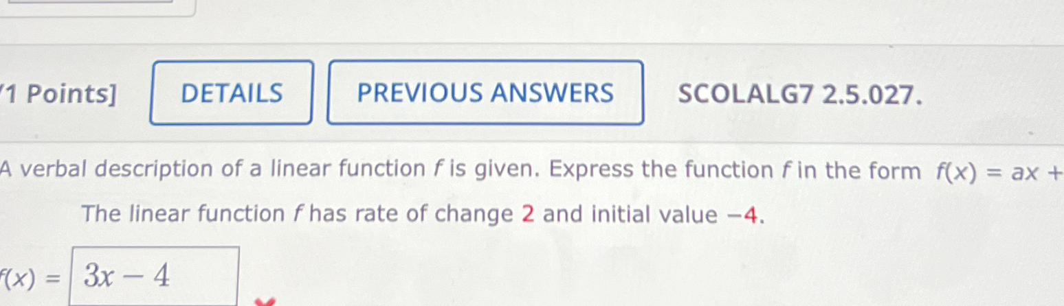 Solved 1 ﻿Points]SCOLALG7 2.5.027A verbal description of a | Chegg.com