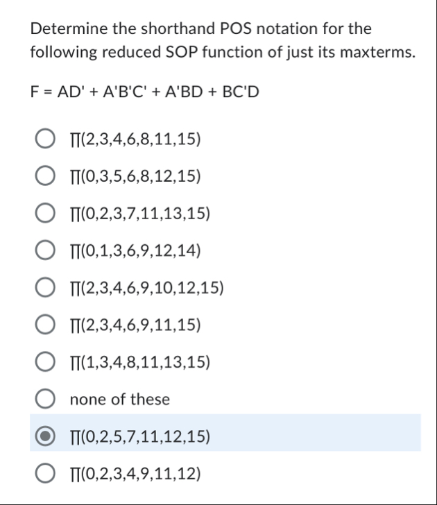 Solved Determine the shorthand POS notation for the | Chegg.com