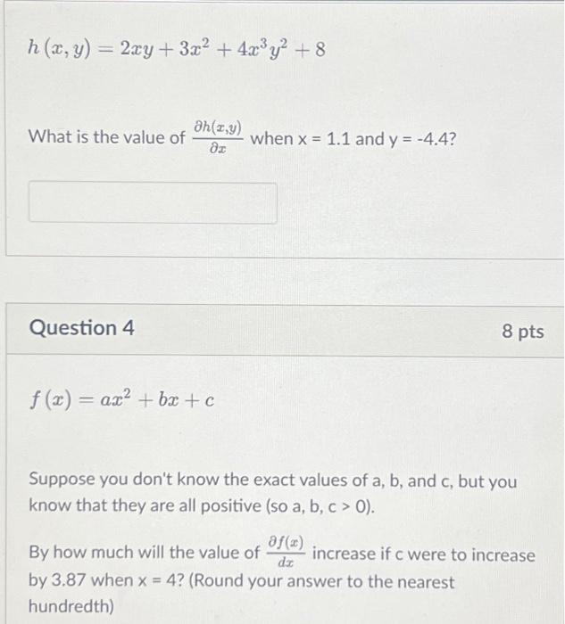 h(x,y)=2xy+3x2+4x3y2+8 What is the value of ∂x∂h(x,y) | Chegg.com