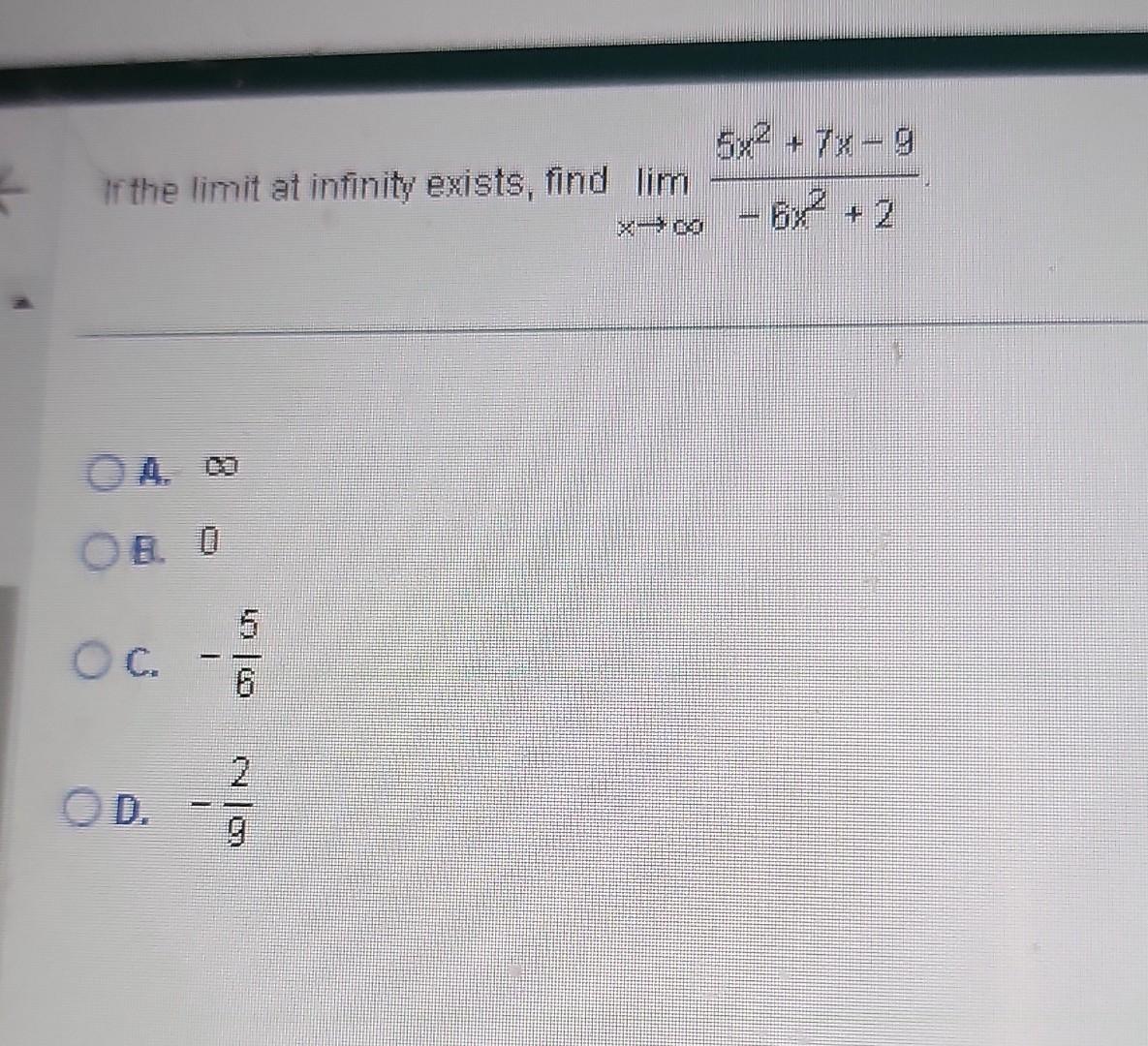 Solved If the limit at infinity exists, find | Chegg.com