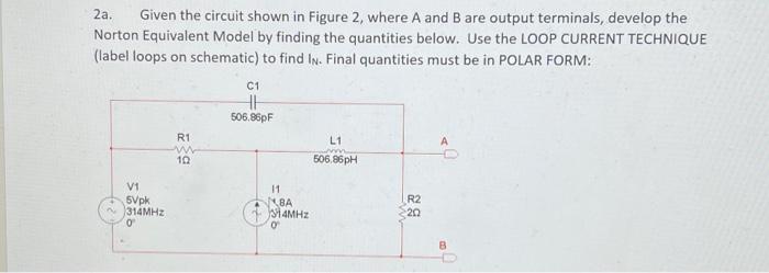 2a. Given the circuit shown in Figure 2 , where A and | Chegg.com