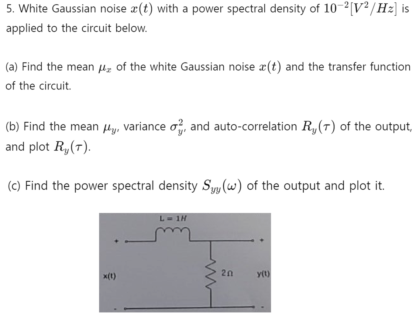 Solved applied to the circuit below.(a) ﻿Find the mean μx | Chegg.com