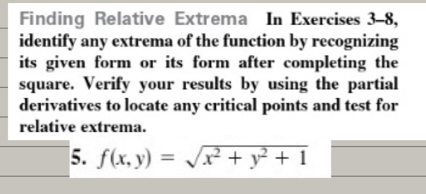 Solved Finding Relative Extrema In Exercises 3-8, ﻿identify | Chegg.com