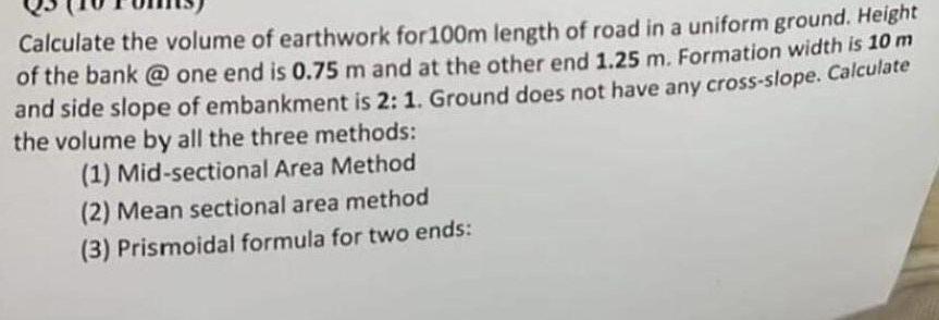 Solved Calculate the volume of earthwork for 100m ﻿length of | Chegg.com