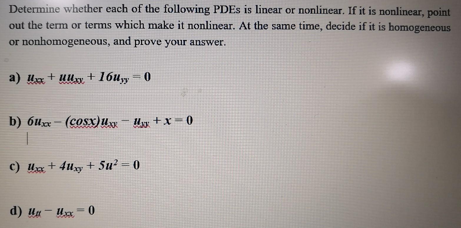Solved Determine whether each of the following PDEs is | Chegg.com