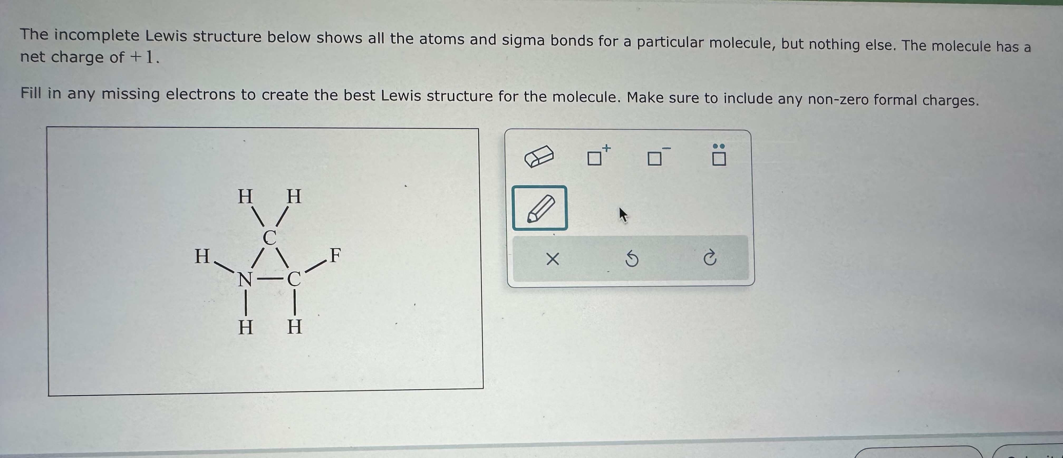 Solved The incomplete Lewis structure below shows all the | Chegg.com