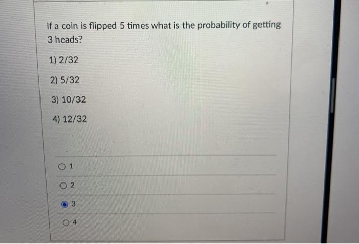 Solved If a coin is flipped 5 times what is the probability | Chegg.com