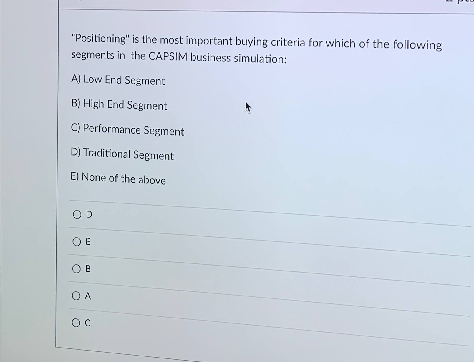 Solved "Positioning" is the most important buying criteria | Chegg.com