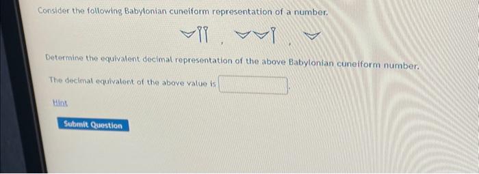 Solved Consider the following Babylonian cuneiform | Chegg.com