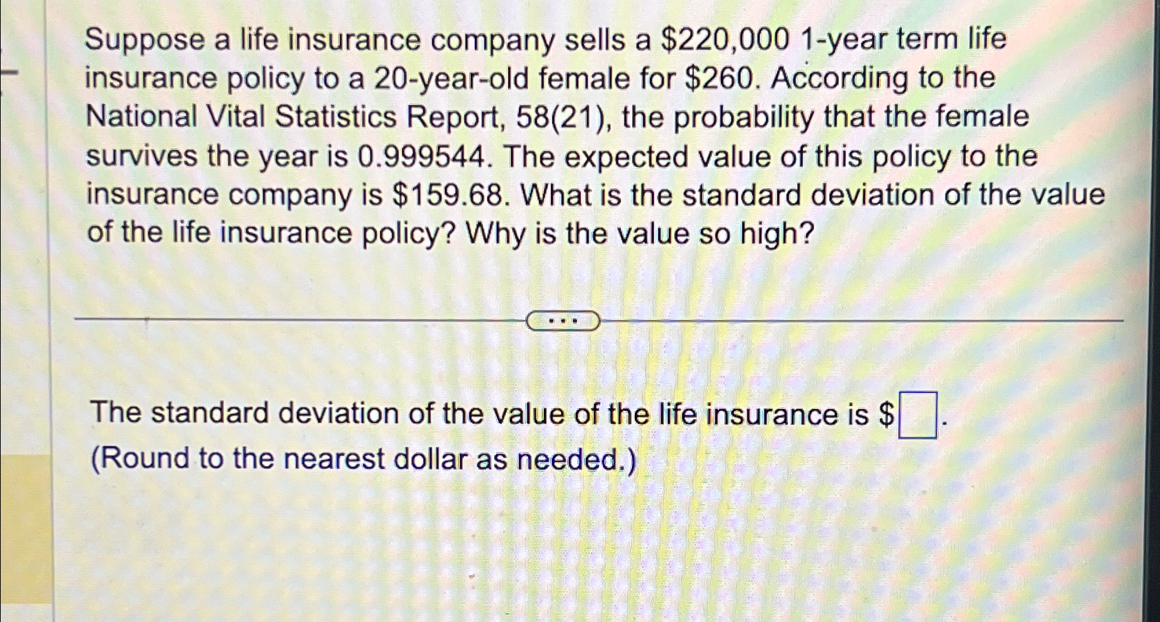 Solved Suppose a life insurance company sells a | Chegg.com