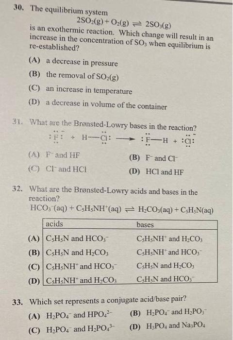 Solved 30. The equilibrium system 2SO2(g) + O2(g) = 2SO3(g) | Chegg.com