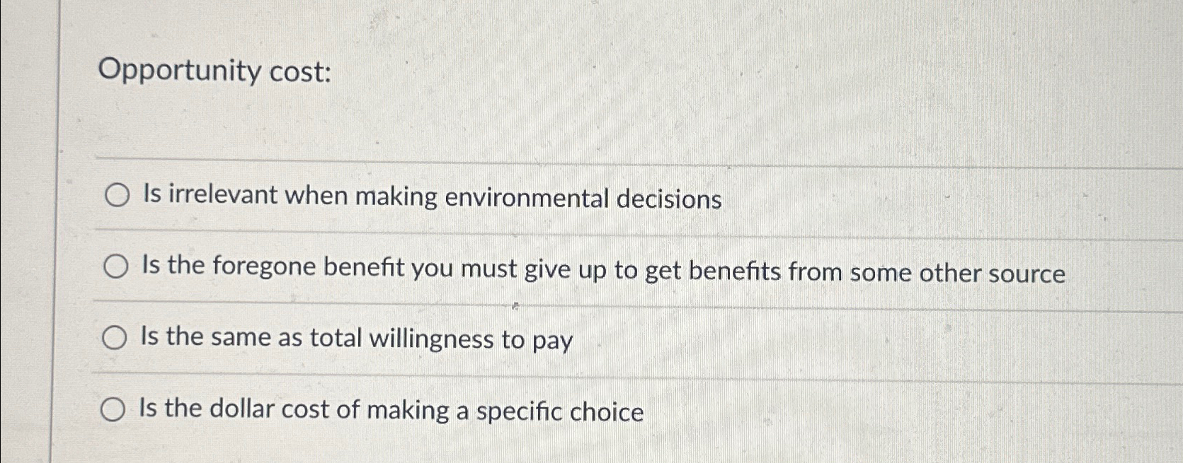 Solved Opportunity cost:Is irrelevant when making | Chegg.com
