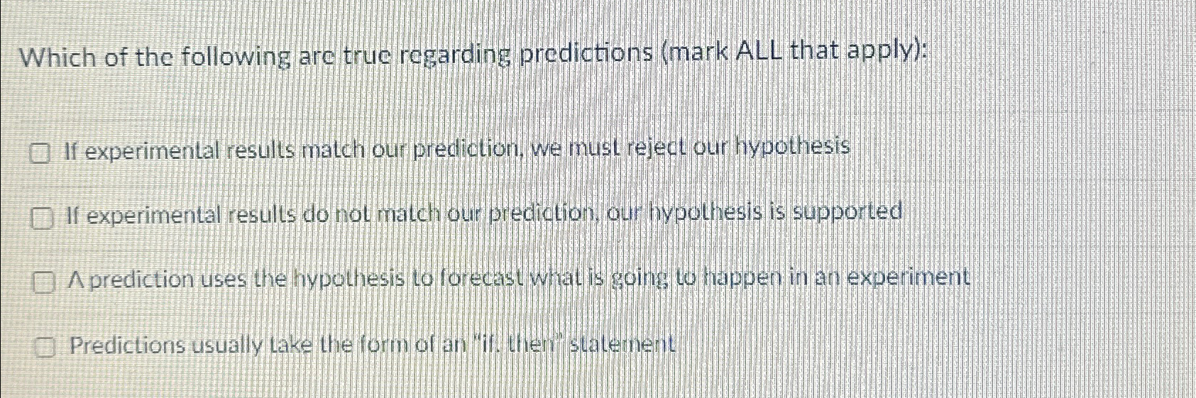 Solved Which of the following are true regarding predictions | Chegg.com
