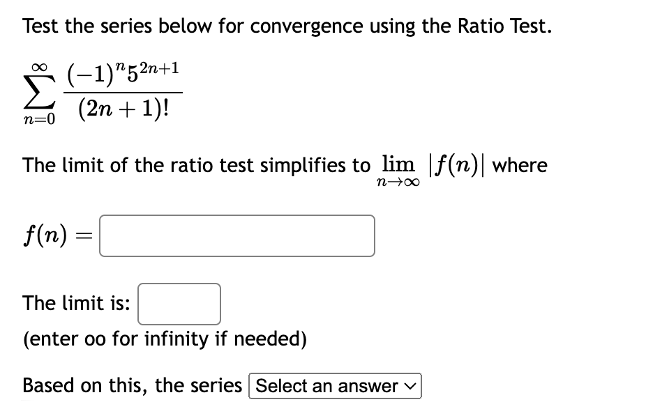 Solved Test the series below for convergence using the Ratio | Chegg.com