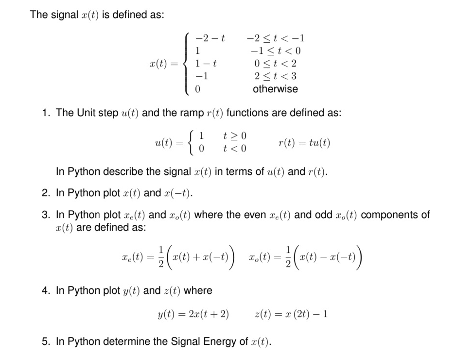 Solved The signal x(t) ﻿is defined | Chegg.com