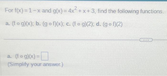 Solved For f(x)=1−x and g(x)=4x2+x+3, find the following | Chegg.com