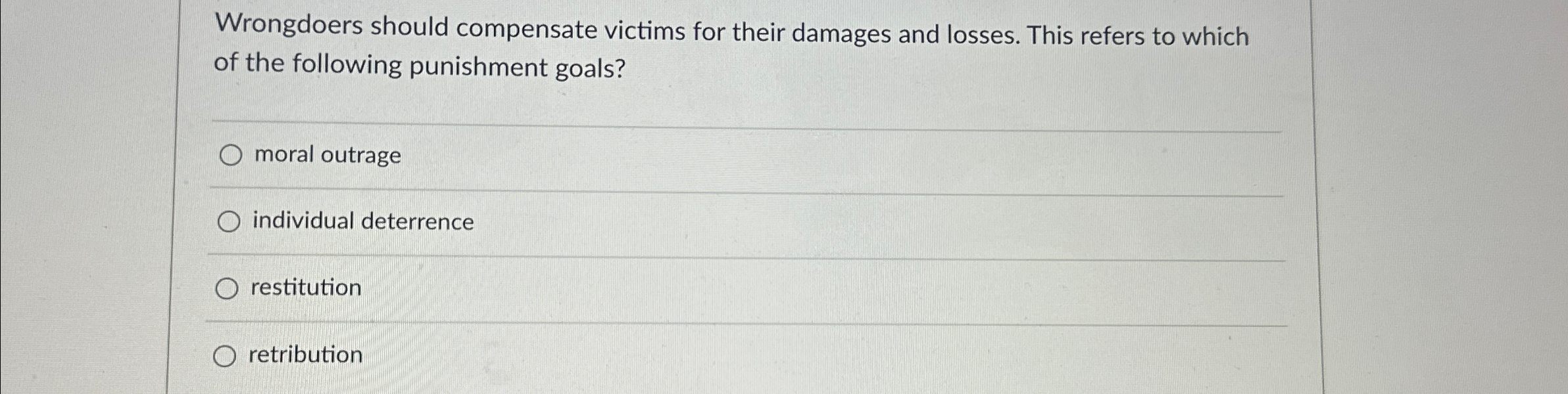 Solved Wrongdoers should compensate victims for their | Chegg.com