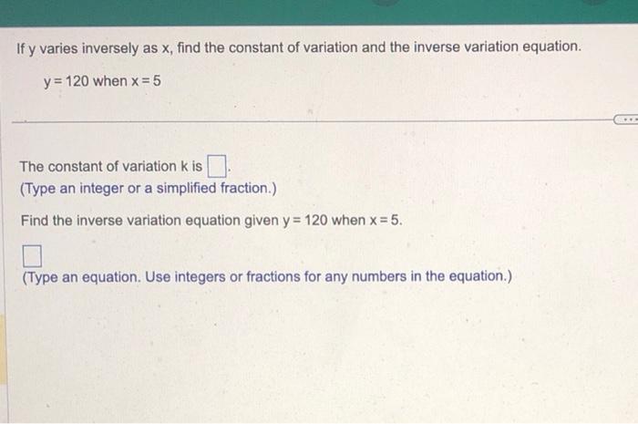 Solved If y varies inversely as x, find the constant of | Chegg.com