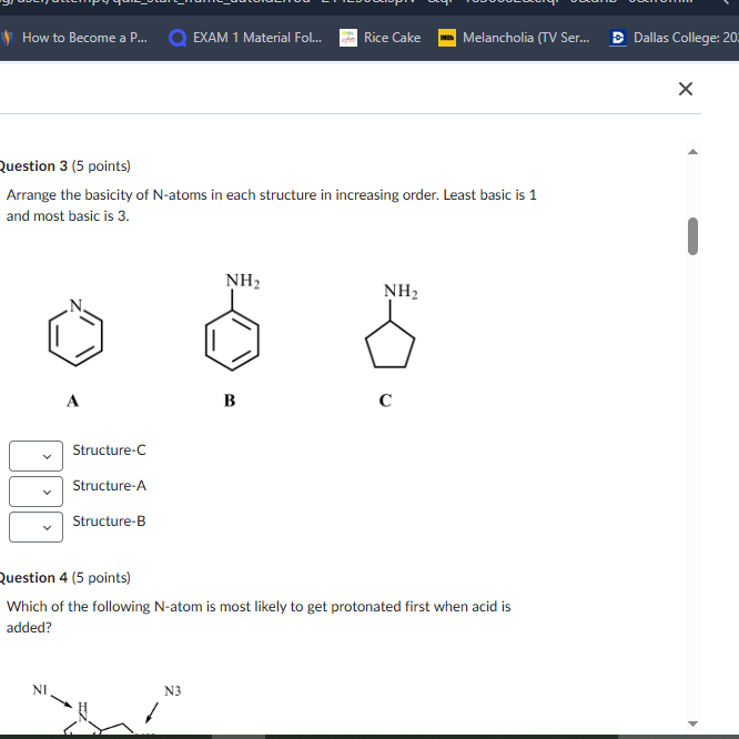 Solved Question 3 (5 ﻿points) ﻿Arrange the basicity of N | Chegg.com