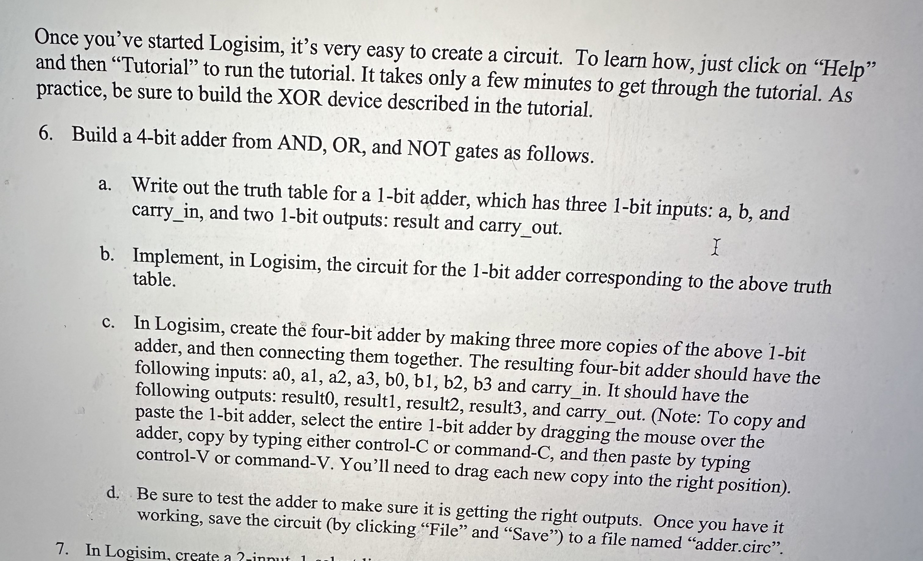 Solved Once you've started Logisim, it's very easy to create | Chegg.com