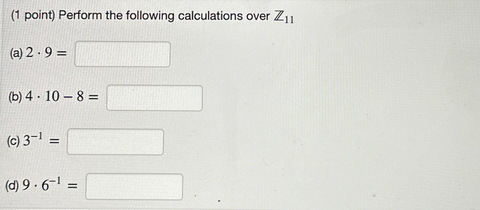 Solved ( 1 ﻿point) ﻿Perform the following calculations over | Chegg.com