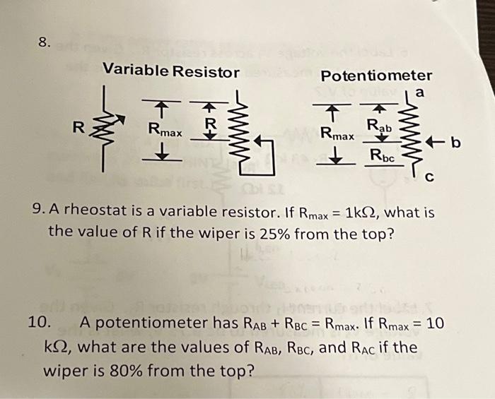 8. R Variable Resistor 주 Rmax R Potentiometer 주 Rmax | Chegg.com