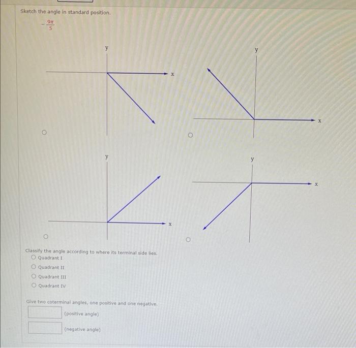 Solved Sketch the angle in standard position. 9 5 у o у | Chegg.com