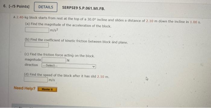 Solved A 2.40-kg block starts from rest at the top of a | Chegg.com