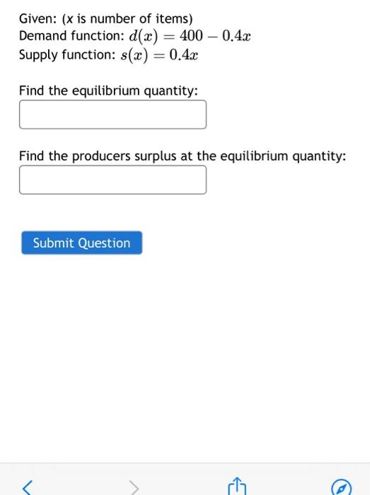 Solved Given: ( x is number of items) Demand function: | Chegg.com