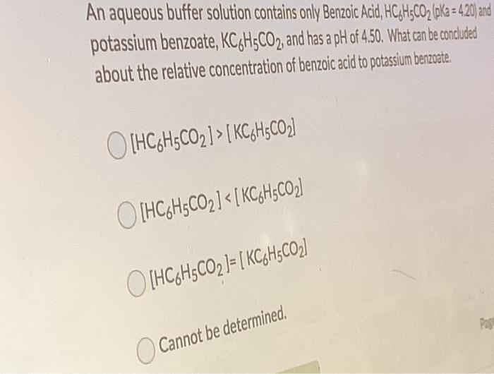 Solved An aqueous buffer solution contains only Benzoic | Chegg.com