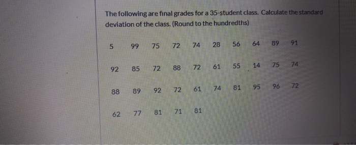 Solved The following are final grades for a 35-student | Chegg.com