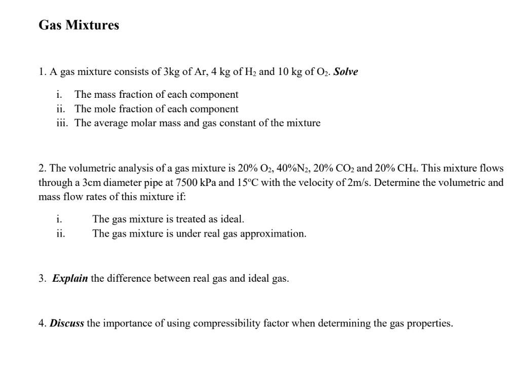 Solved Gas MixturesA gas mixture consists of 3kg ﻿of Ar,4kg | Chegg.com