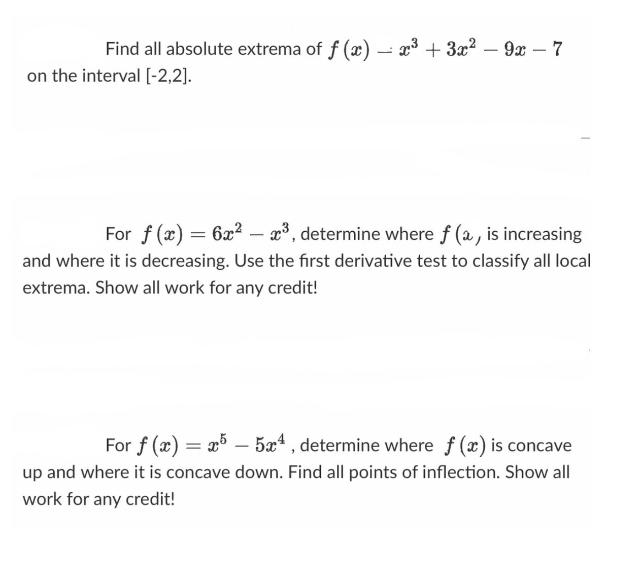 Solved Find all absolute extrema of f(x)-x3+3x2-9x-7 ﻿on the | Chegg.com