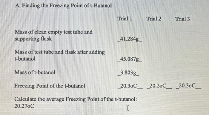 Solved A. Finding the Freezing Point of t−Butanol Trial 1 | Chegg.com