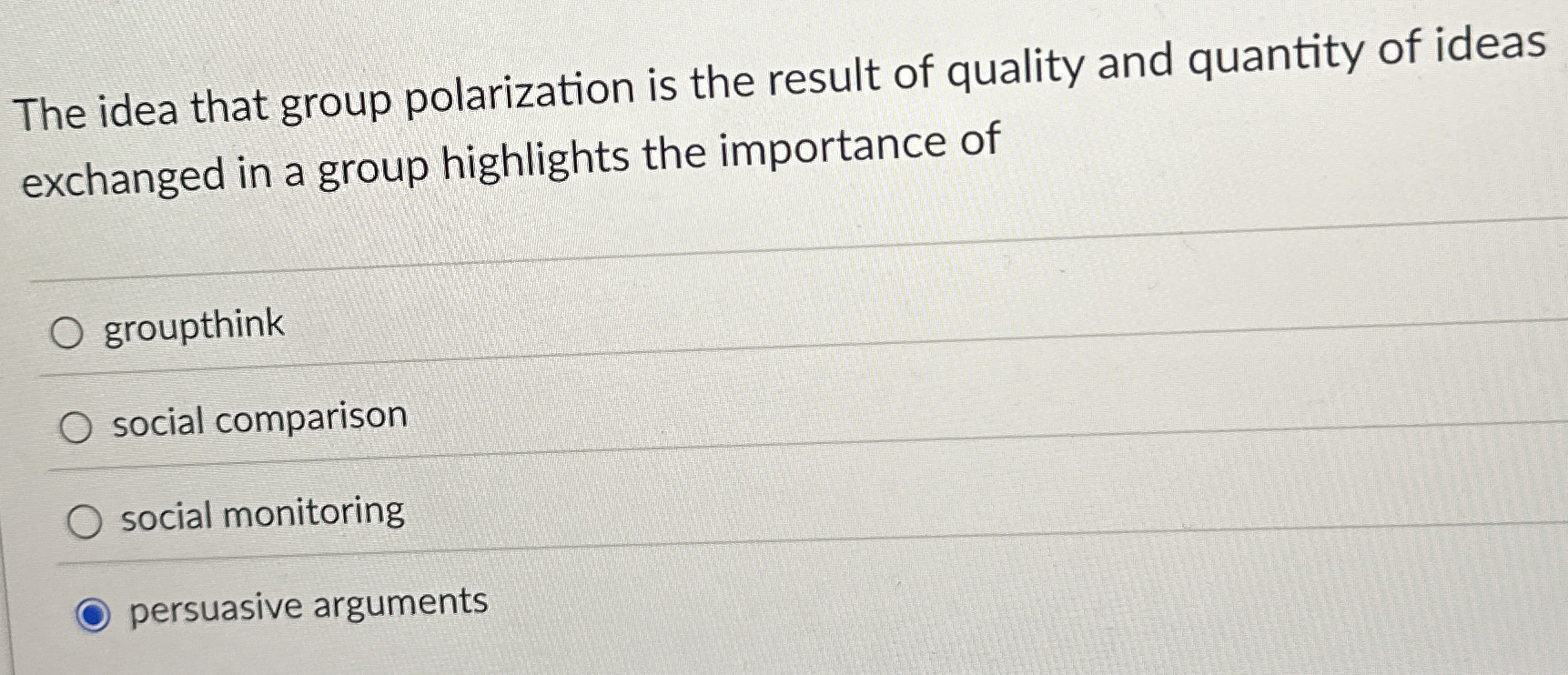 Solved The idea that group polarization is the result of | Chegg.com