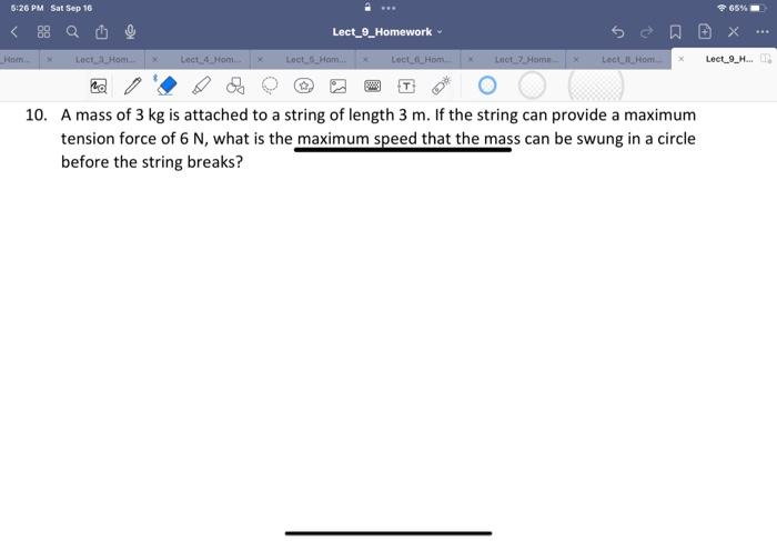 Solved 10. A mass of 3 kg is attached to a string of length | Chegg.com