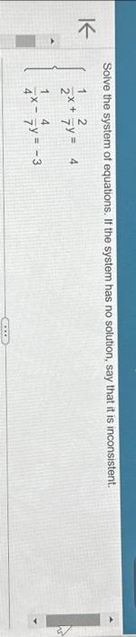 Solved Solve the system of equations. If the system has no | Chegg.com